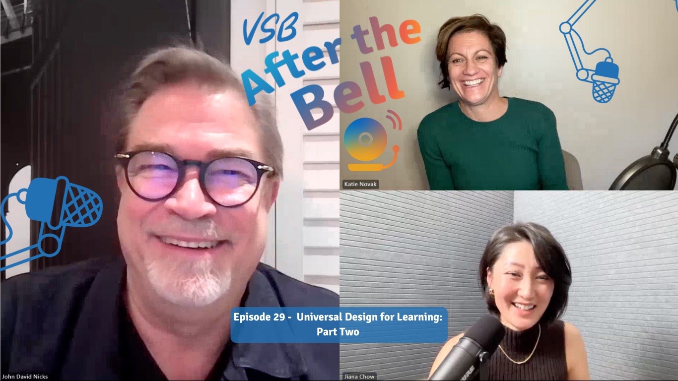 VSB After the Bell (ep. 29) Universal Design for Learning Part Two